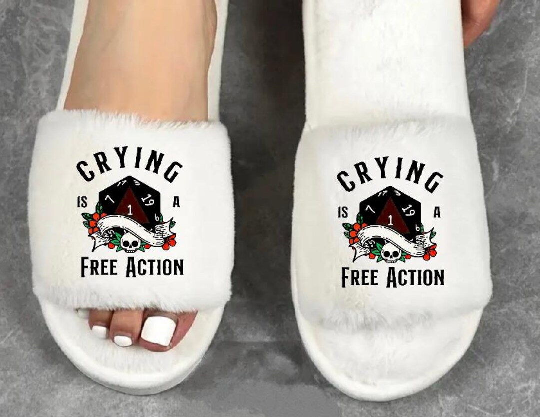 Crying is a Free Action Fluffy D&D Slippers Critical Comfort for Epic ...