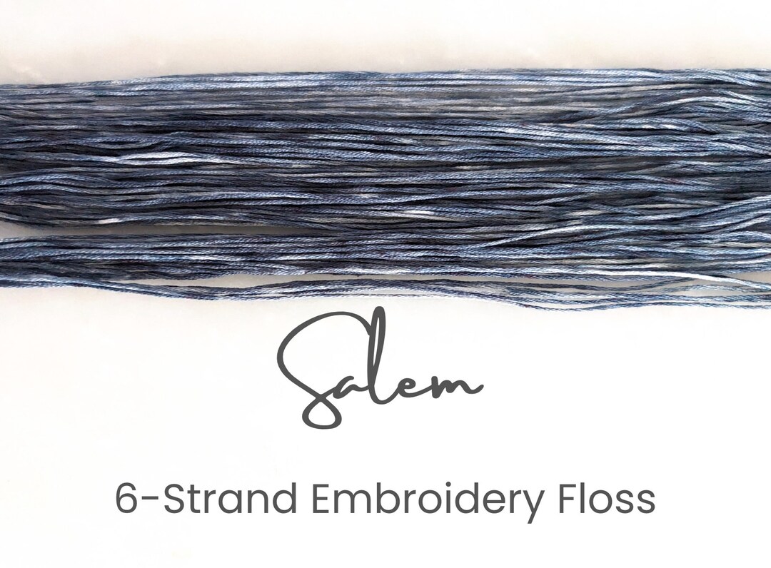 Salem - Hand Dyed Floss, 6-strand Cotton Embroidery Floss, Dyed Thread ...