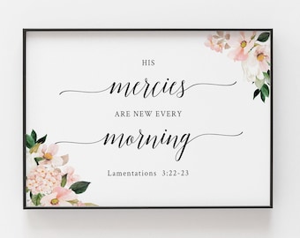 His Mercies Are New Every Morning, New Morning Mercies Print, Christian ...