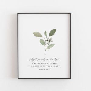 Delight Yourself in the Lord Scripture Print, Psalm 37:4 Bible Verse ...