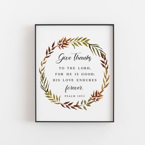 Give Thanks to the Lord Wall Art Print, Psalm 107:1 Bible Verse Art ...