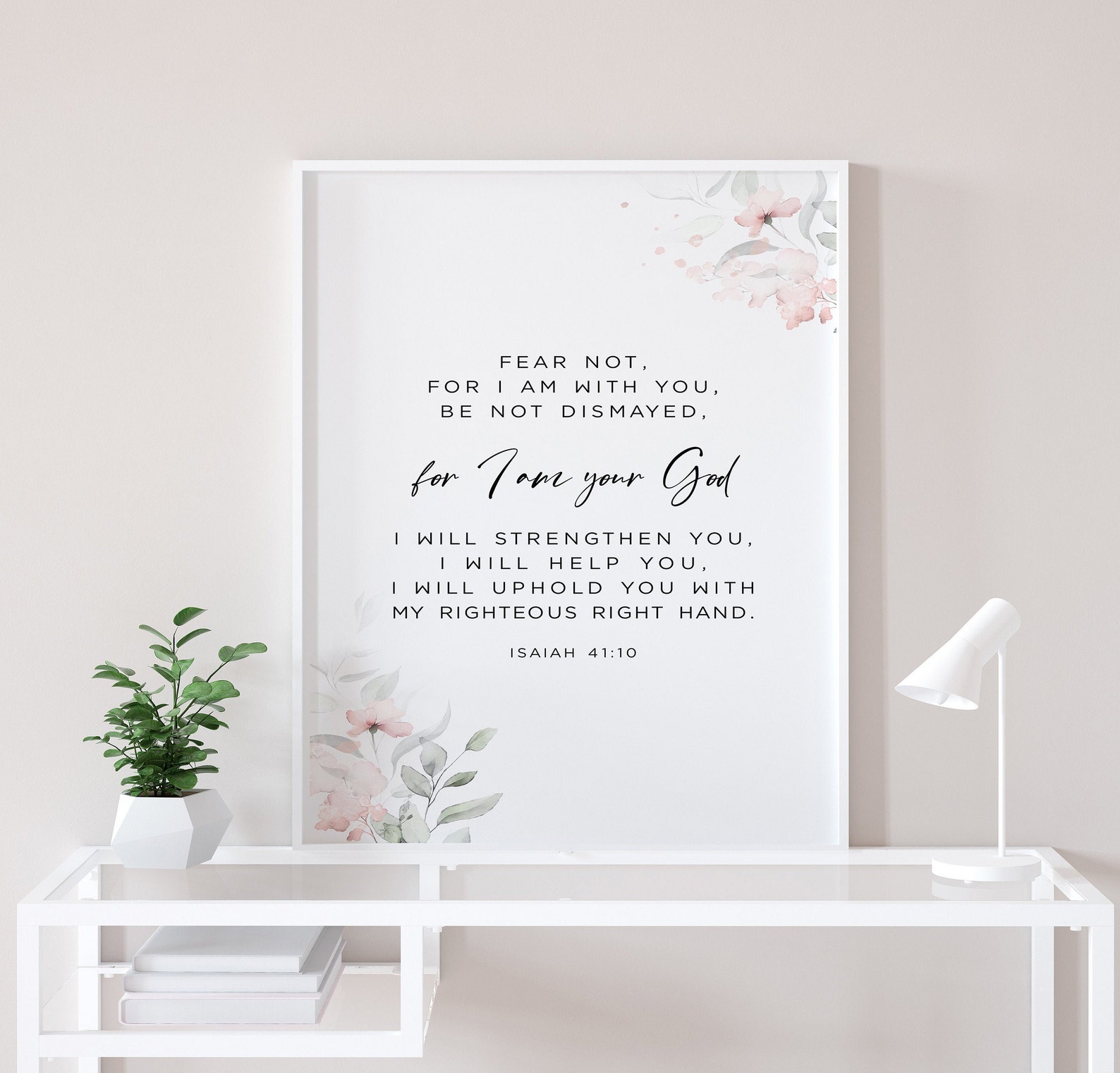 Fear Not Bible Verse Wall Art Isaiah 41:10 Bible Art Print - Etsy