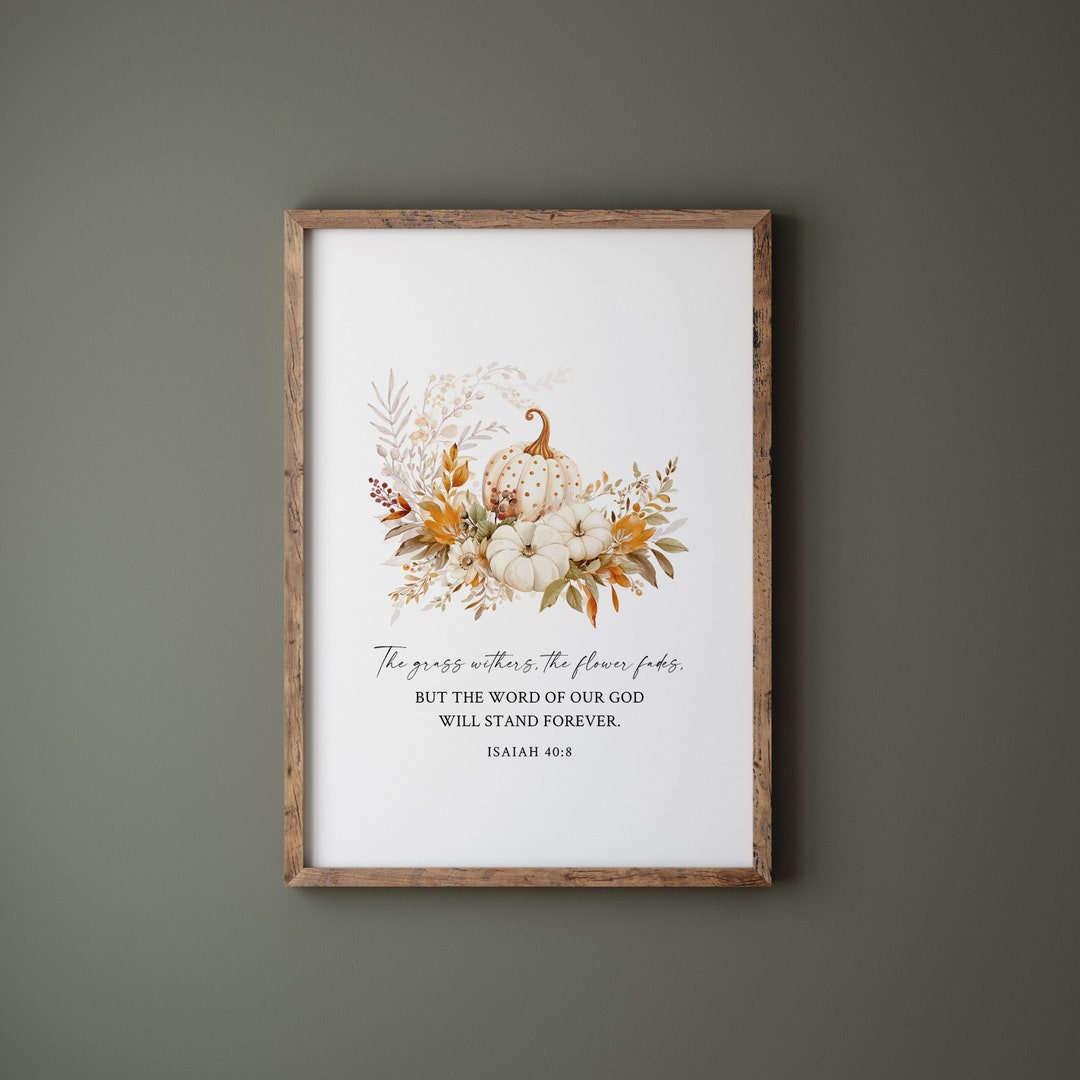 The Grass Withers Fall Art Printable, Autumn Pumpkins and Leaves ...