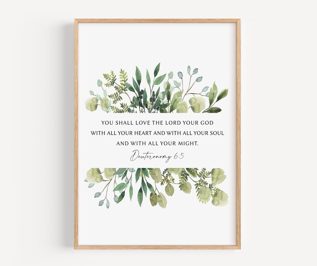 Deuteronomy 6:5 Love the Lord Your God Scripture Wall Art Printable ...
