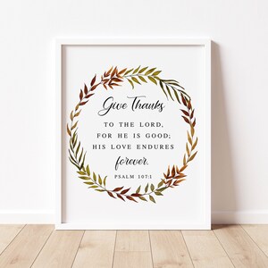 Give Thanks to the Lord Wall Art Print, Psalm 107:1 Bible Verse Art ...
