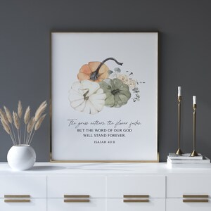 Isaiah 40:8 Bible Verse Print, Fall Decoration, Word of God Stands ...