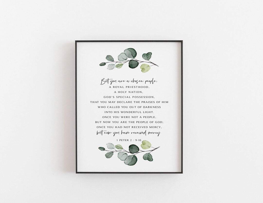 1 Peter 2:9-10 Bible Verse Printable Wall Art, You Are A Chosen People ...