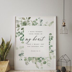 Psalm 119: 11, I Have Hidden Your Word in My Heart, Bible Verse Prints ...