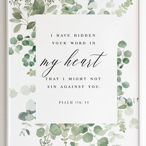 Psalm 119: 11, I Have Hidden Your Word in My Heart, Bible Verse Prints ...