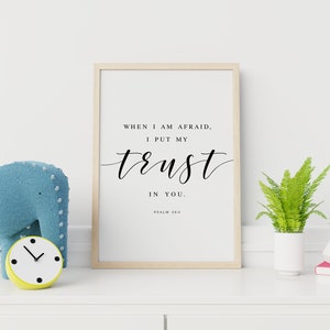 When I Am Afraid I Put My in Trust You - Psalm 56:3 Bible Verse Wall ...
