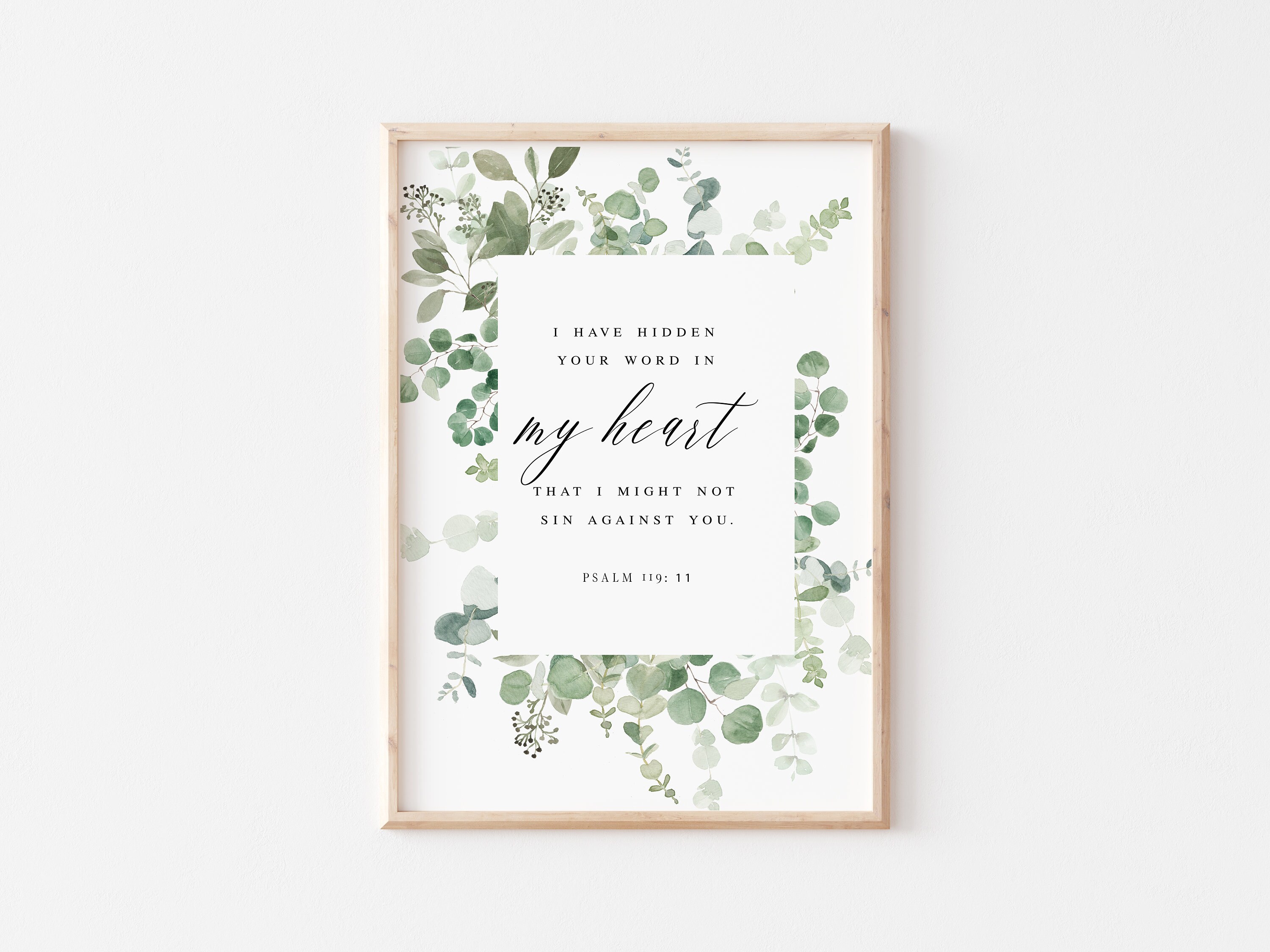 Psalm 119: 11, I Have Hidden Your Word in My Heart, Bible Verse Prints ...