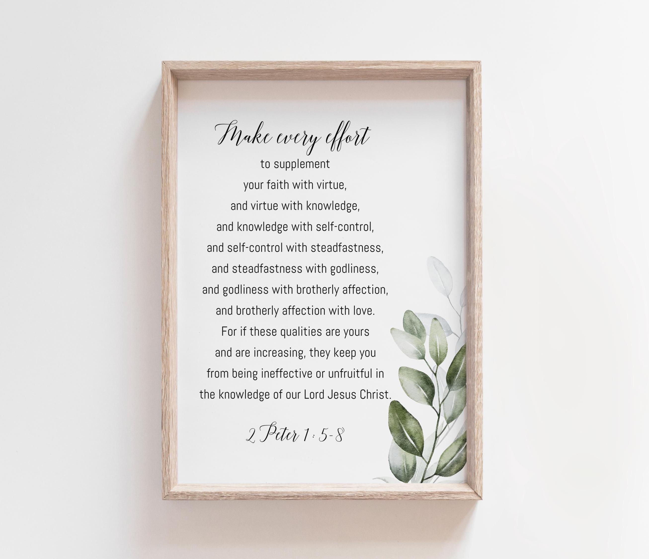 2 Peter 1: 5-8 Bible Verse Print, Make Every Effort to Supplement Faith ...