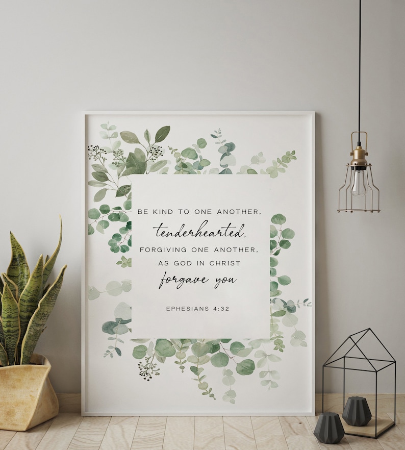 Ephesians 4:32 Be Kind to One Another Tenderhearted Bible | Etsy