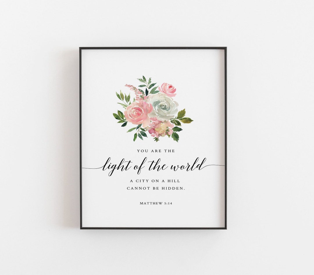 Matthew 5:14 Scripture Printable Wall Art, You Are the Light of the ...