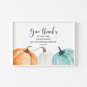 Psalm 107: 1 Thanksgiving Decor, Give Thanks to the Lord Scripture Wall ...