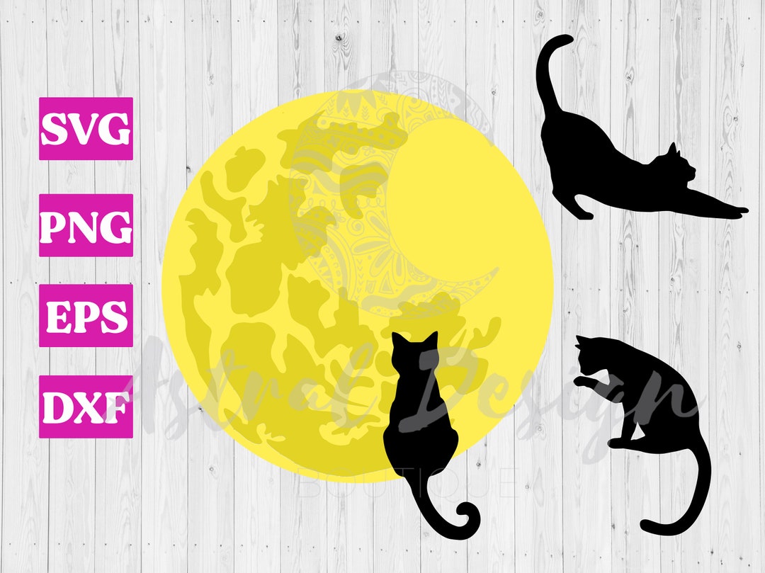 Cat Moon SVG, 4 Cats, Cut Files for Cricut, Fur Baby, Cat Lovers ...