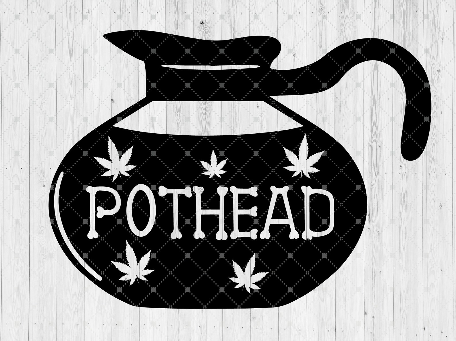 Pothead SVG Digital Cut Files for Cricut Silhouette Weed | Etsy