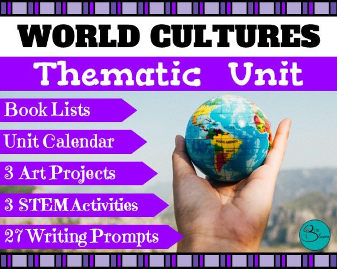 Thematic Unit: Cultures Around the World **home-based Learning ...