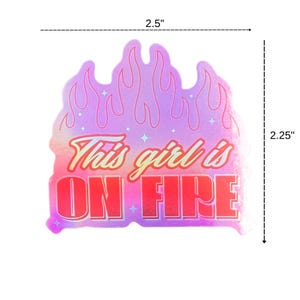 This Girl is on Fire Holographic Sticker Waterproof Decals Feminist ...