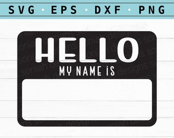 Hello My Name is SVG - Name Badge Svg - Hello My Name is Cut File ...