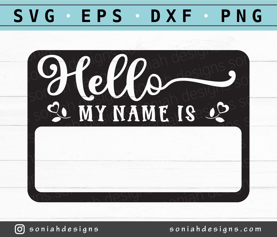 Hello My Name is SVG – Name Badge Cut File (digital Download) - Etsy