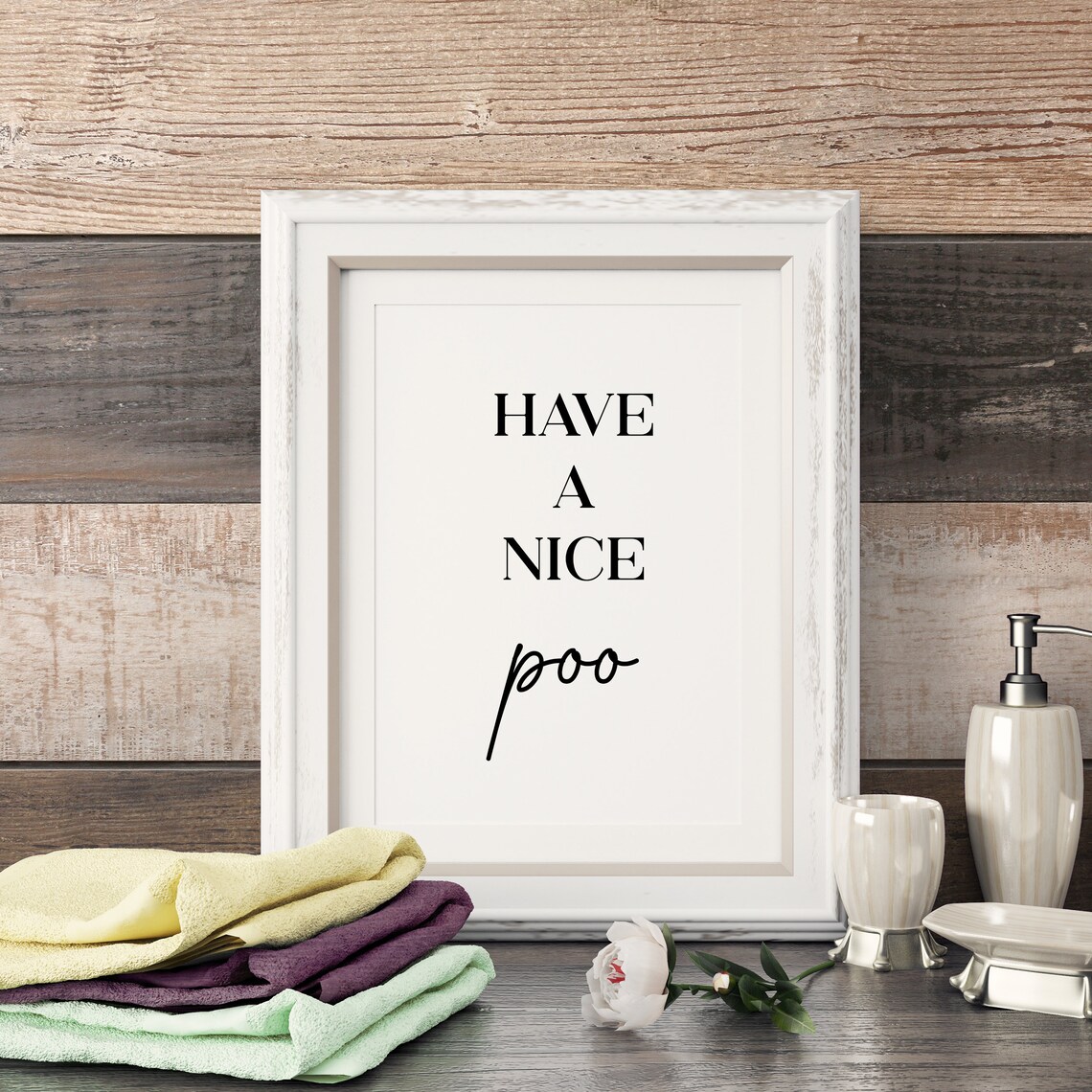 Have A Nice Poo Print, Motivational Quote, Black and White, Wall Art ...