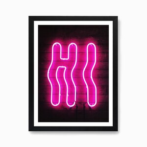 Hi Print, Neon, Wall Art, Wall Art Poster, Printable Digital Download ...