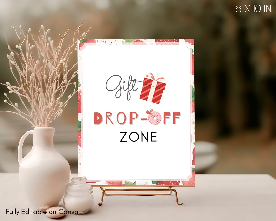 Gift Drop-off Zone Printable Party Sign Strawberry First B-day Birthday ...