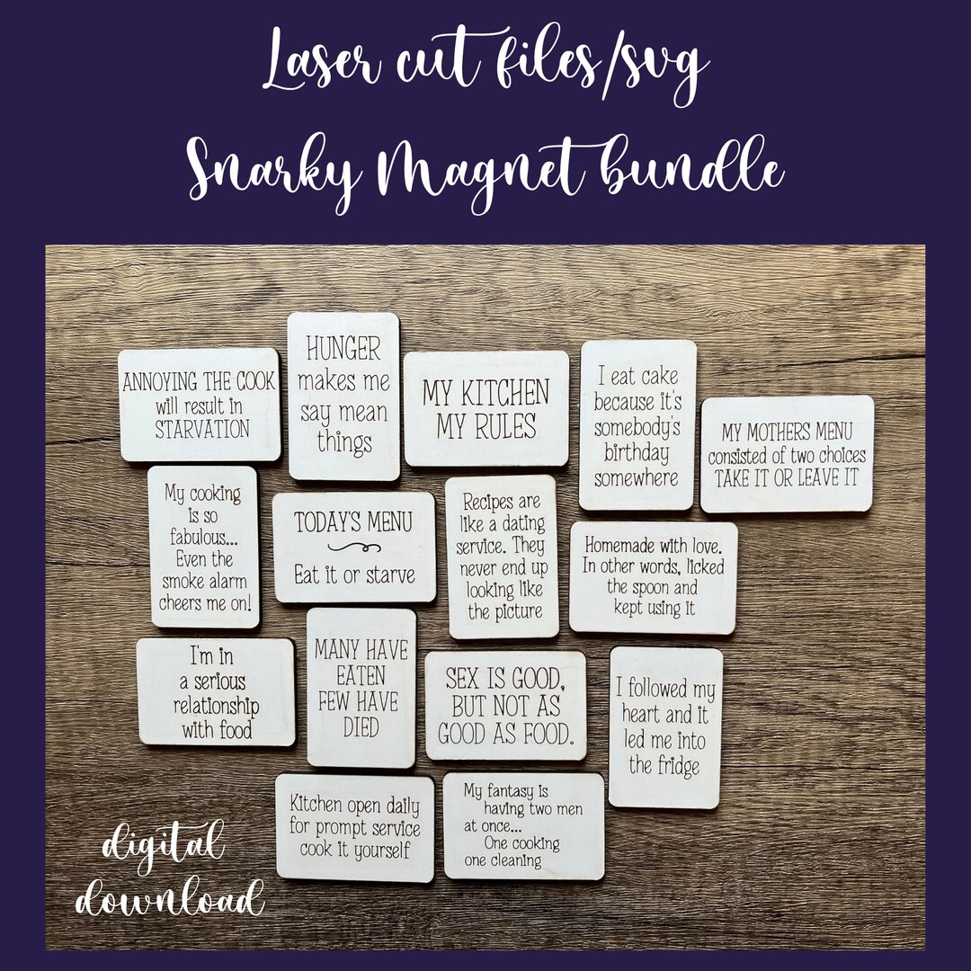 Snarky Fridge Magnet SVG. Magnet Bundle ,glowforge Cut File,laser SVG ...