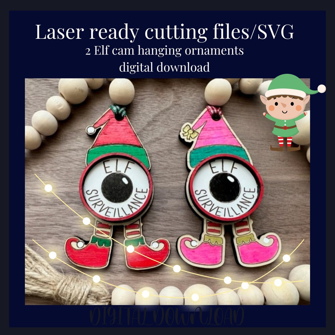 Elf Cam , Elf Surveillance Ornaments , Glowforge Laser Cut Files SVG ...