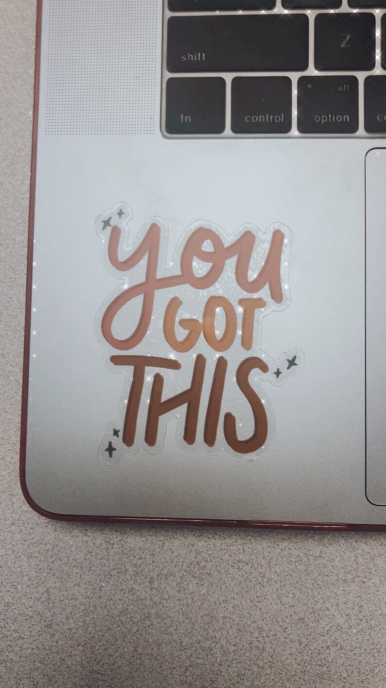YOU GOT THIS Sticker - Clear Waterproof Sticker - Etsy