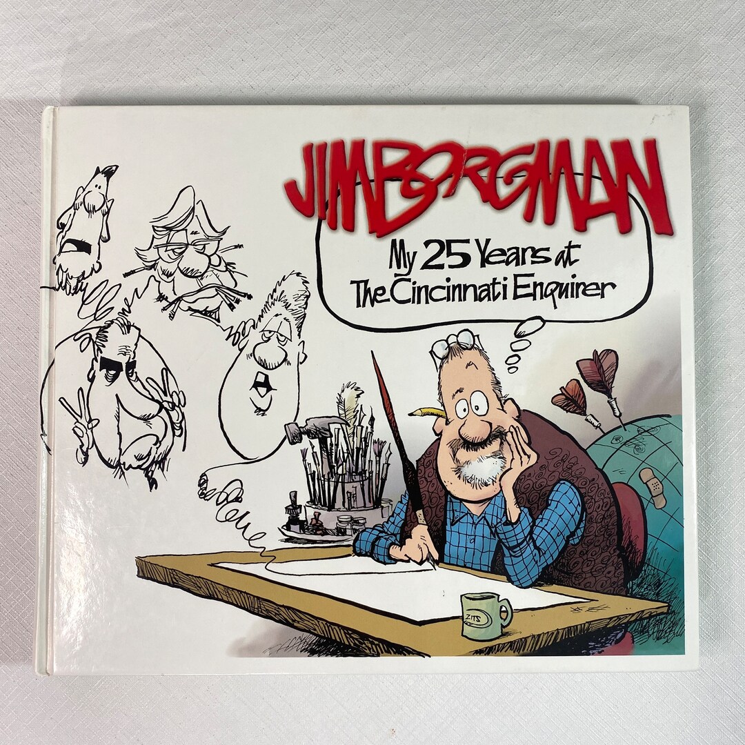 Jim Borgman Book "my 25 Years at the Cincinnati Enquirer" - Hardcover ...