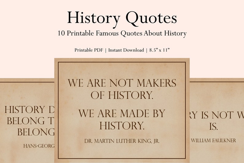 History Quotes | 10 Printable Famous History Quotes - Etsy