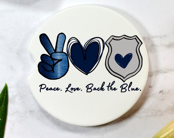 Peace Love Back the Blue, Car Coaster, Custom Car Coasters, Back the ...