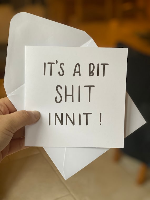 It's A Bit Shit Innit Greetings Card Rude | Etsy