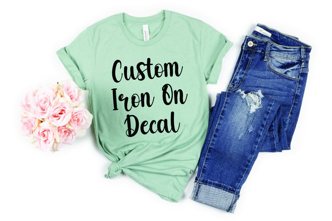 Custom Iron on Decal for Shirt, Custom Iron-on Vinyl Patch, Custom Text ...