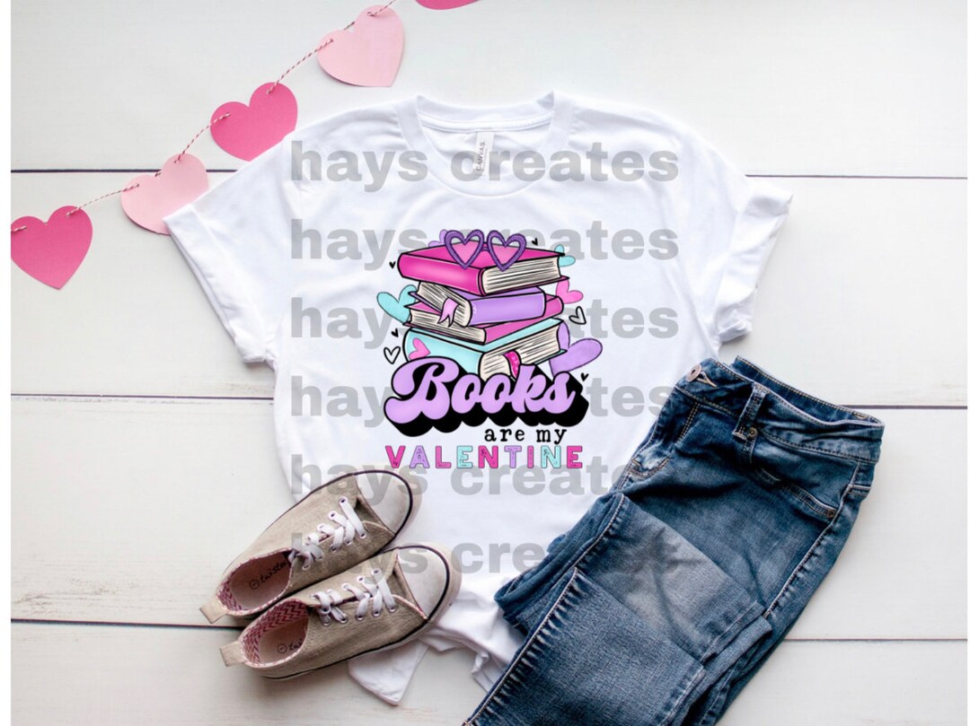 Books Are My Valentine Book Boyfriend Book Girly Booktok - Etsy