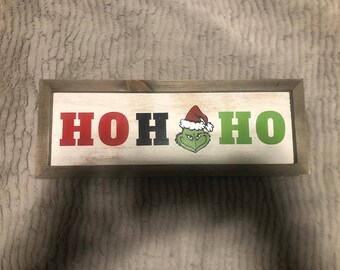 Grinch Ho Ho Ho Sign - Etsy