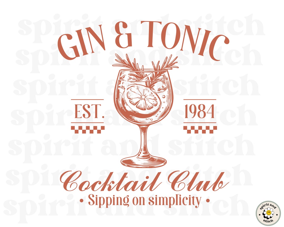Gin & Tonic Social Club Retro Design PNG, EPS, SVG Files Prints, T ... Gin & Tonic Social Club Retro Design PNG, EPS, SVG Files Prints, T ...