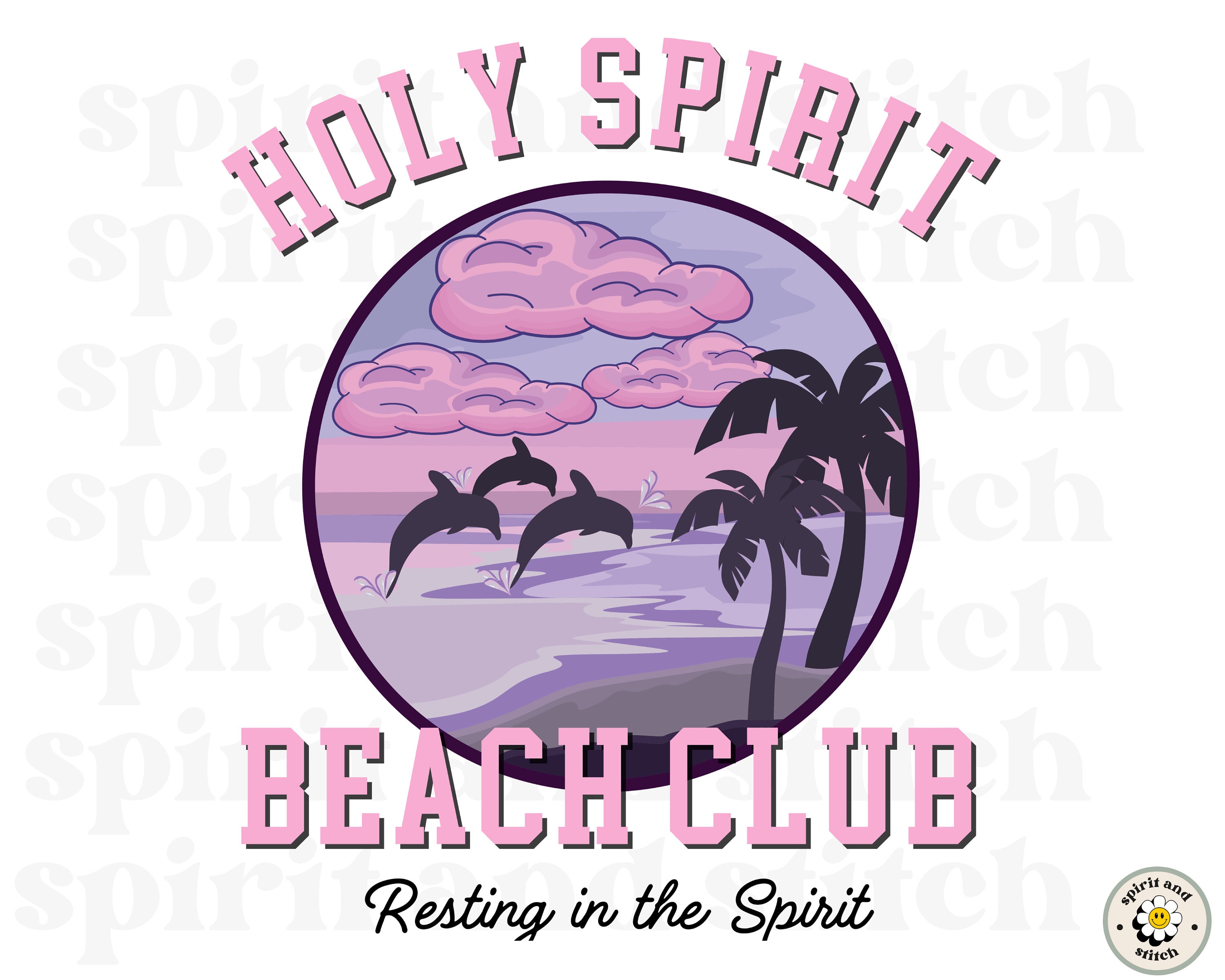 Holy Spirit Beach Club Christian PNG SVG Design Faith-inspired Digital ...