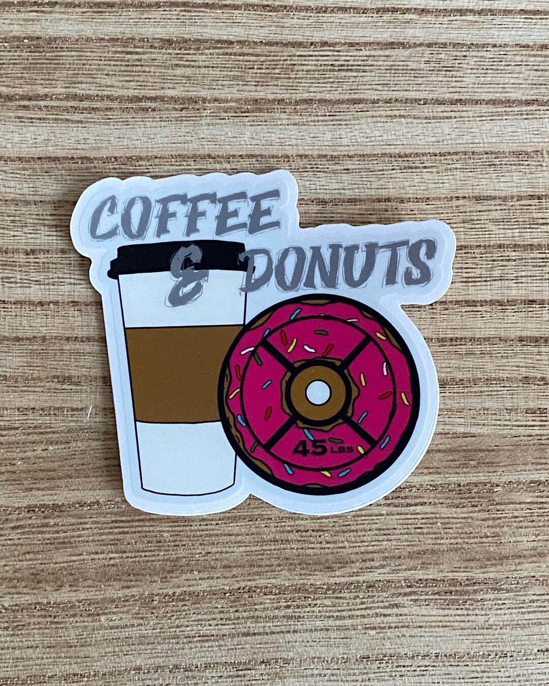 Coffee and Donuts Clear Sticker| Coffee and 45lbs Plate Donut Sticker ...