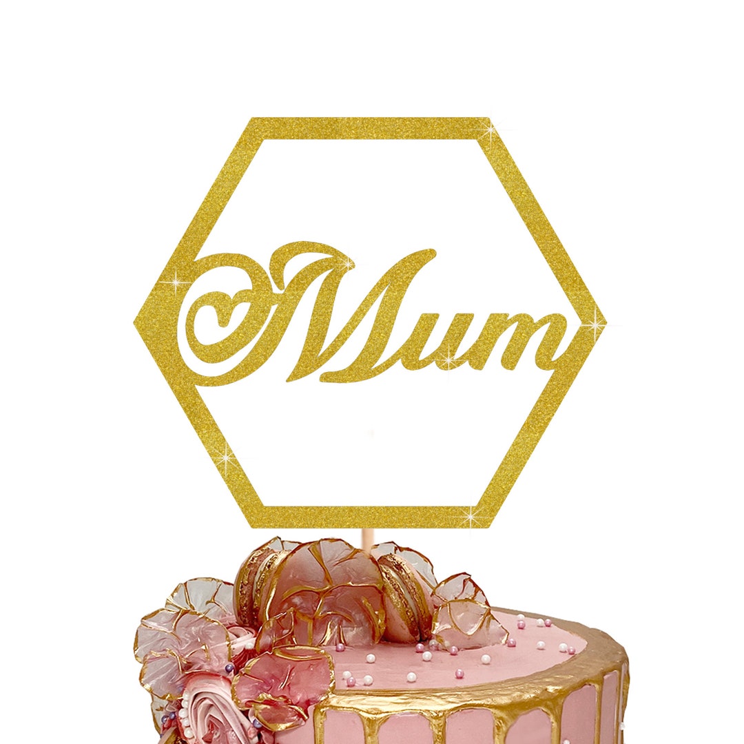 Mum Cake Topper, Glitter Cake Topper, Cake Topper, Happy Birthday Mum ...