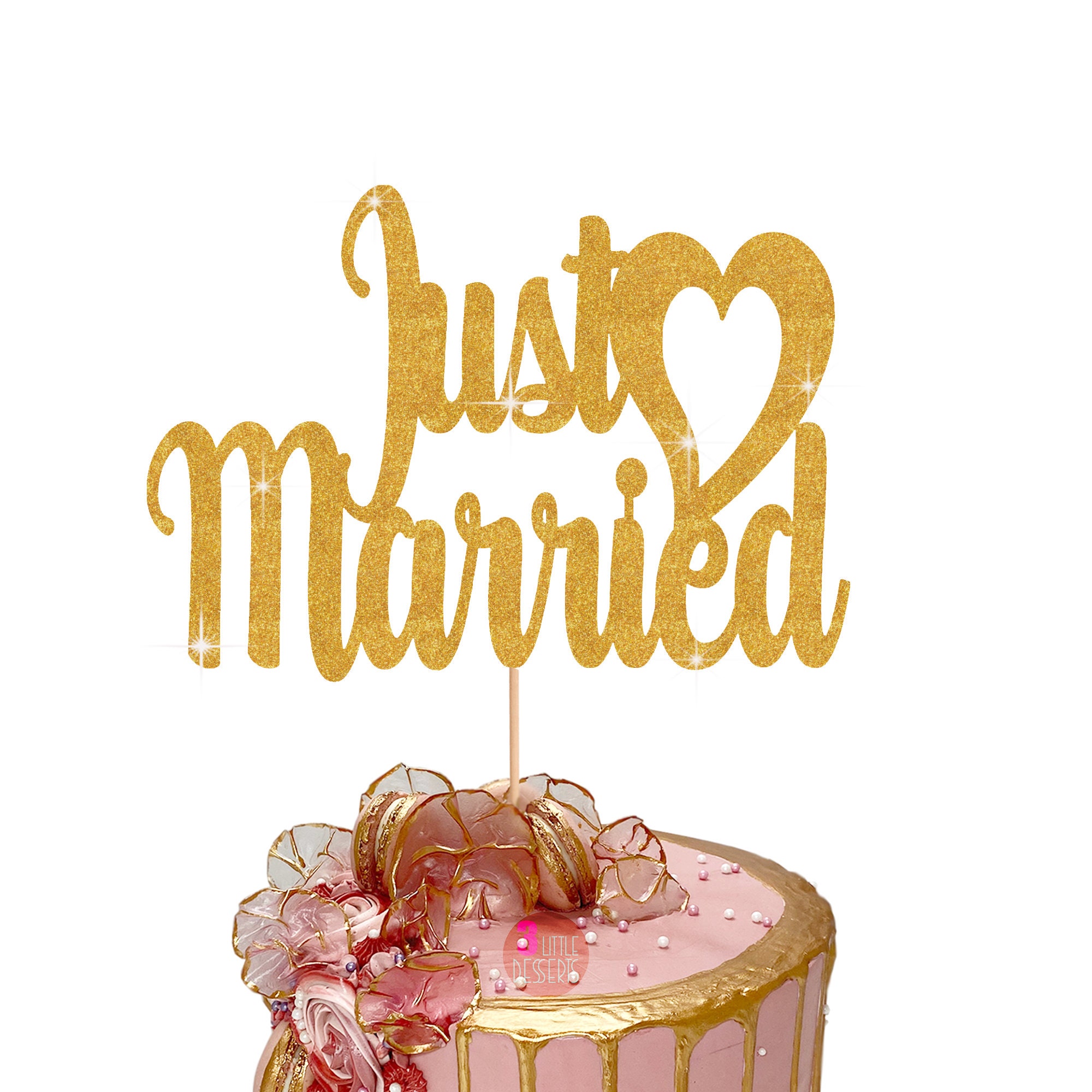 Just Married Cake Topper, Wedding Cake Topper, Cake Topper, Just ...