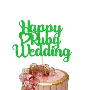 Happy Ruby Wedding Cake Topper, Anniversary Cake Topper, Cake Topper ...