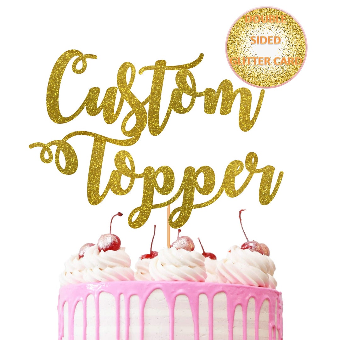 Cake Topper | Double Sided 350gsm | Non-shed Glitter Cardstock - Etsy