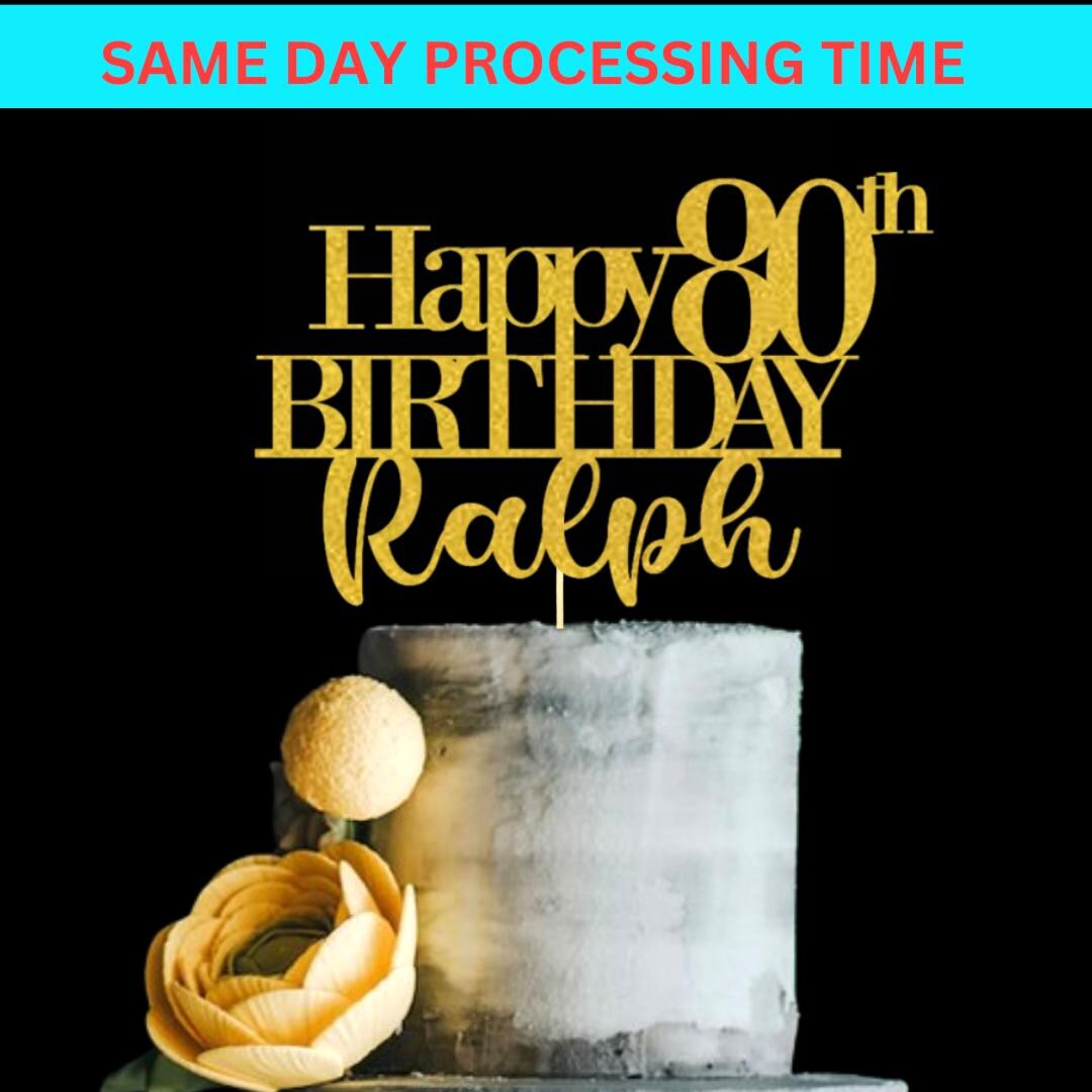 80th Birthday Cake Topper, Personalised Happy Birthday Glitter Cake ...