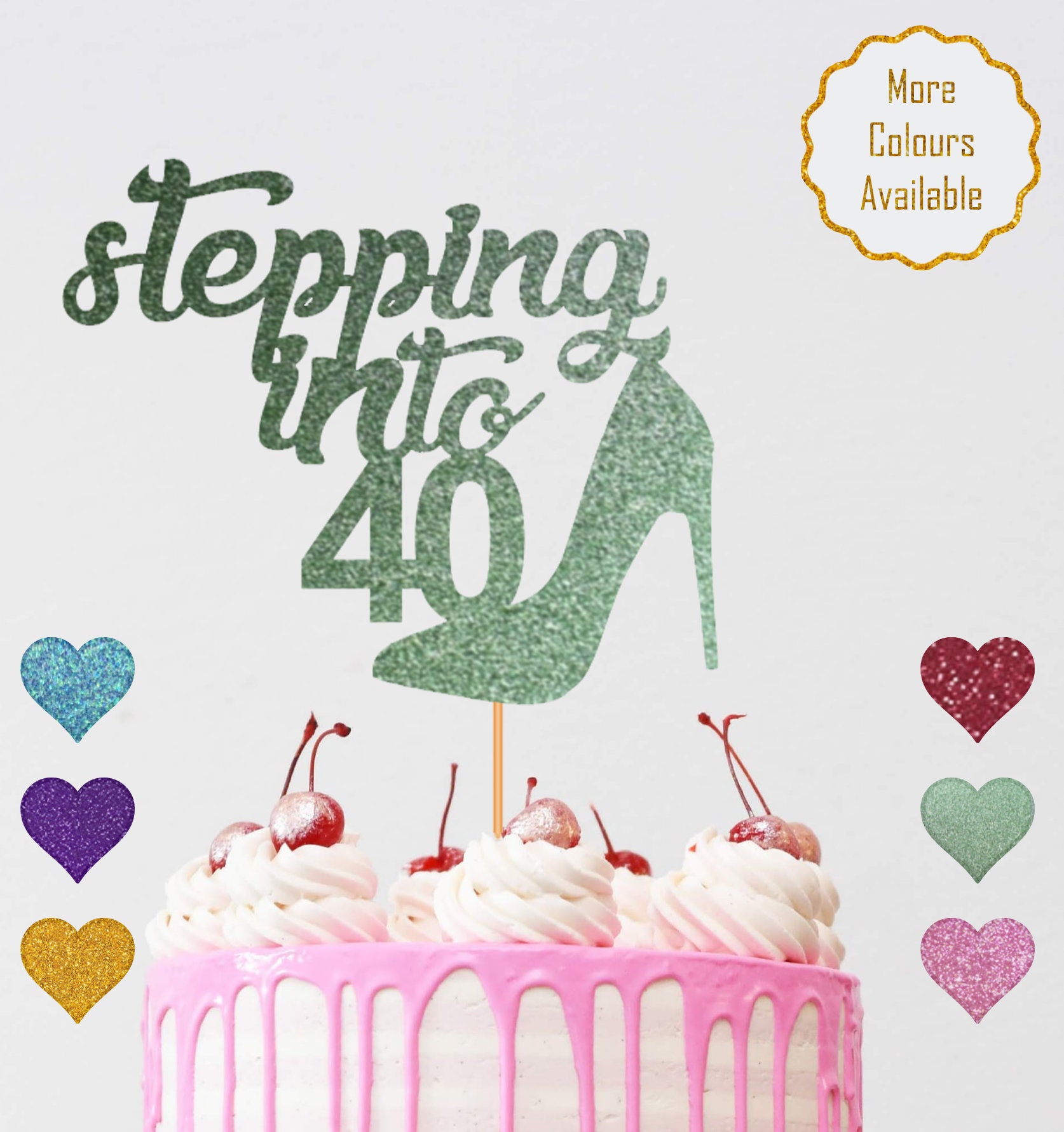 Stepping Into 40 Cake Topper - Birthday Cake Topper - Happy 40th ...