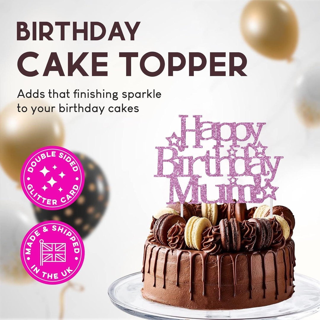 Happy Birthday Mum Cake Topper Birthday Gifts for Mum - Happy Birthday ...