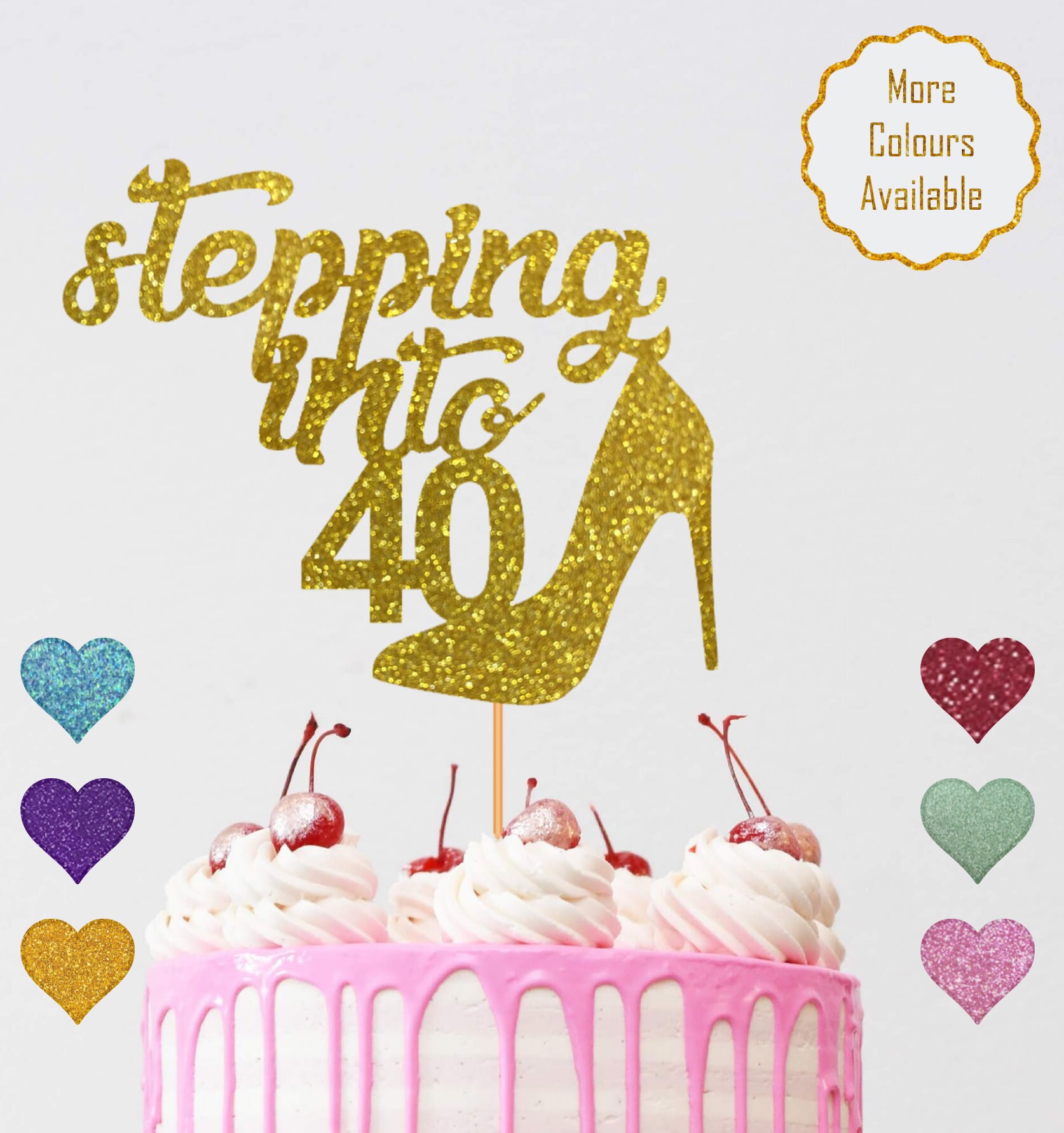 Stepping Into 40 Cake Topper Birthday Cake Topper Happy 40th - Etsy