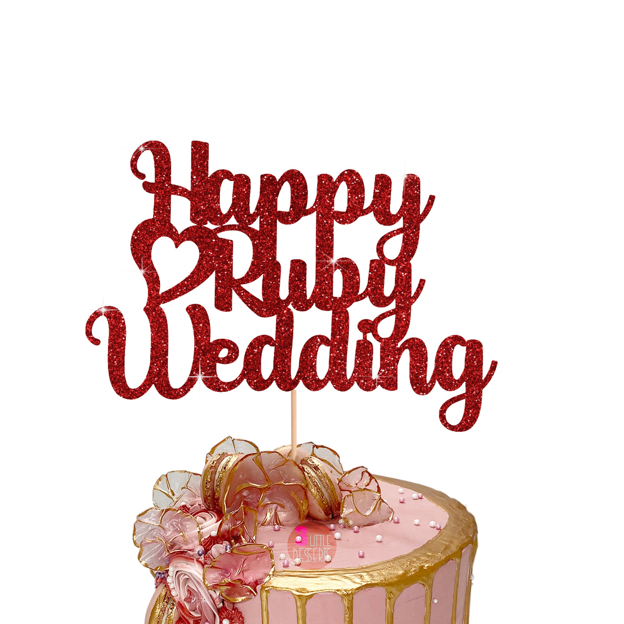 Happy Ruby Wedding Cake Topper Anniversary Cake Topper Cake - Etsy UK